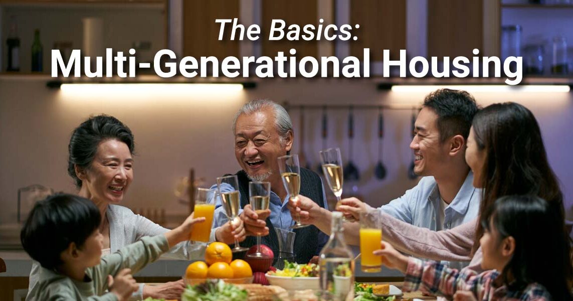 What to know about multi-generational housing | Mortgage Equity ...